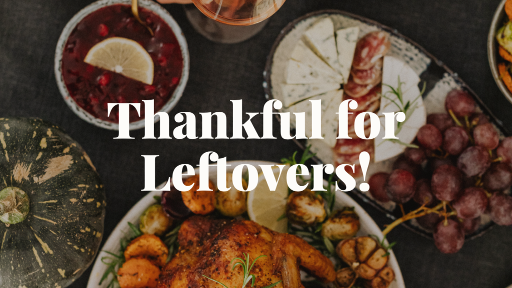 Purposefully Using Holiday Leftovers - Stoney Creek Farm